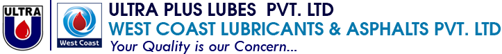 Ultra Plus Lubes Pvt. Ltd & West coast Lubricants & Asphalts Pvt. Ltd.
